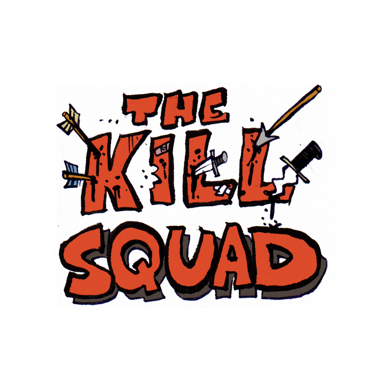 The Kill Squad – The Big Insane Happy